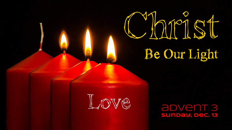 Advent 3 Worship | Roseville Lutheran Church